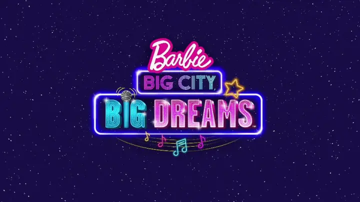 Barbie Big City Big Dreams | 2021 - Bilibili
