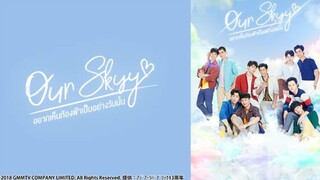 Our Skyy - Episode 1 - BiliBili