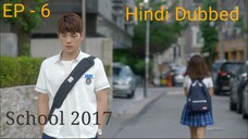 School 2017 Episode 1 Hindi Dubbed Korean Drama || Romantic & Dramatic || Series - BiliBili