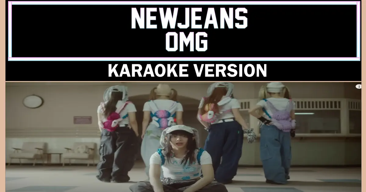 NewJeans (뉴진스) 'OMG' [ Karaoke Version ] - Bilibili