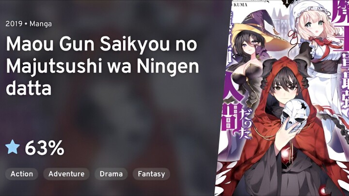 Bstation Cari - Maougun Saikyou no Majutsushi wa Ningen datta