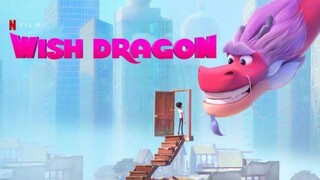 Wish Dragon (2021) [1080p] - Bstation