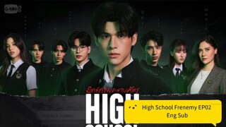 [Thai Series] High School Frenemy | EP 1 | ENG SUB - BiliBili