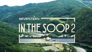 SEVENTEEN "IN THE SOOP" Season 2 - Episode 1 - BiliBili