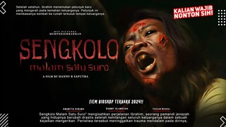 sengkolo malam satu suro (2024) - Bstation