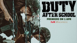 Duty After School (Part 1) Episode 1 - BiliBili