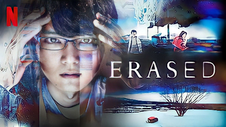 Erased S01E01 Live Action [Eng Sub] - BiliBili