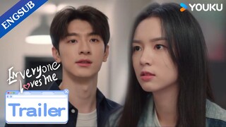 EP12 Trailer: Yue Qianling found out Gu Xun was "Campus Hunk" | Everyone Loves Me | YOUKU - BiliBili