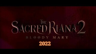 THE SACRED RIANA 2: BLOODY MARY ( 2022) | FILM HOROR INDONESIA TERBARU ...