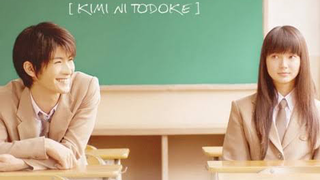 Kimi ni Todoke Live Action 2023 Episode 1 - BiliBili