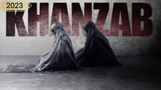 Film Khanzab (2023) Full Movie - Bstation