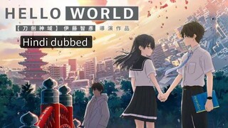 HELLO WORLD 你好世界 [ 2019 Anime Movie English Dub ] - BiliBili