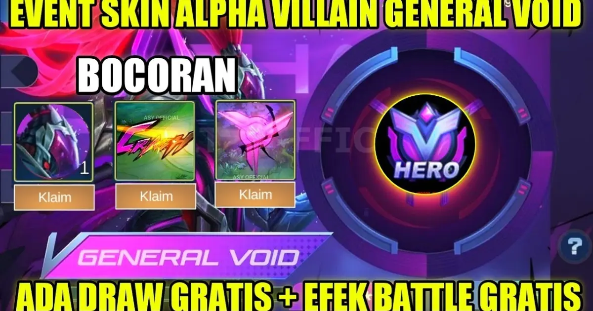 BOCORAN EVENT SKIN ALPHA VILLAIN GENERAL VOID MLBB!!! DRAW GRATIS ...