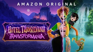 Hotel Transylvania 4: Transformania - BiliBili