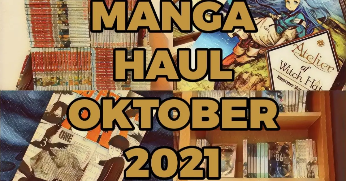 MANGA HAUL INDONESIA // MANGA HAUL OCTOBER 2021 // ATELIER OF WITCH HAT NARUTO MOB DLL - Bilibili