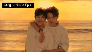 Stay with me chinese bl series Ep.4 Eng Sub - BiliBili