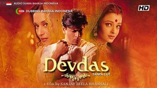 DEVDAS (2002) Subtitle Indonesia | Shahrukh Khan | Madhuri Dixit | Aishwarya Rai Bachchan - Bstation