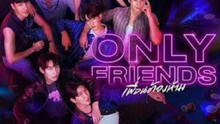 Only Friends เพื่อนต้องห้าม EP.2 [1/4] - BiliBili