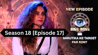 Bigg Boss | Season 18 [ Episode 18 ] 23/10/24 - BiliBili