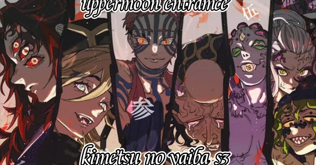 uppermoon introduction kimetsu no yaiba s3 (scene) - Bilibili