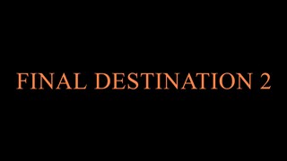 Final Destination 2 2003 Full Movie - BiliBili