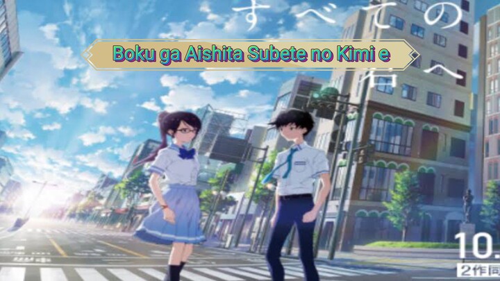 Bstation Cari - Boku ga Aishita Subete no Kimi e