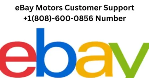 eBay Motors Customer Support +1(808)-600-0856 Number - Bilibili