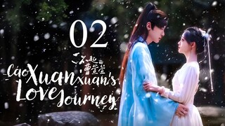 EP1 Cao Xuanxuan's Love Journey (2025) - BiliBili