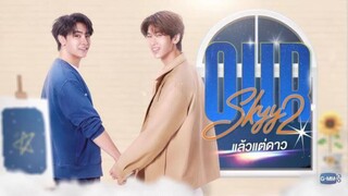 Our Skyy - Episode 1 - BiliBili