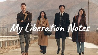 My Liberation Notes (2022) Episode 5 - BiliBili