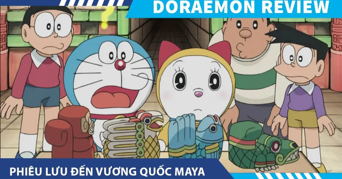 Review Doraemon Phiêu lưu đến vương quốc maya , Tóm Tắt Doraemon tập ...