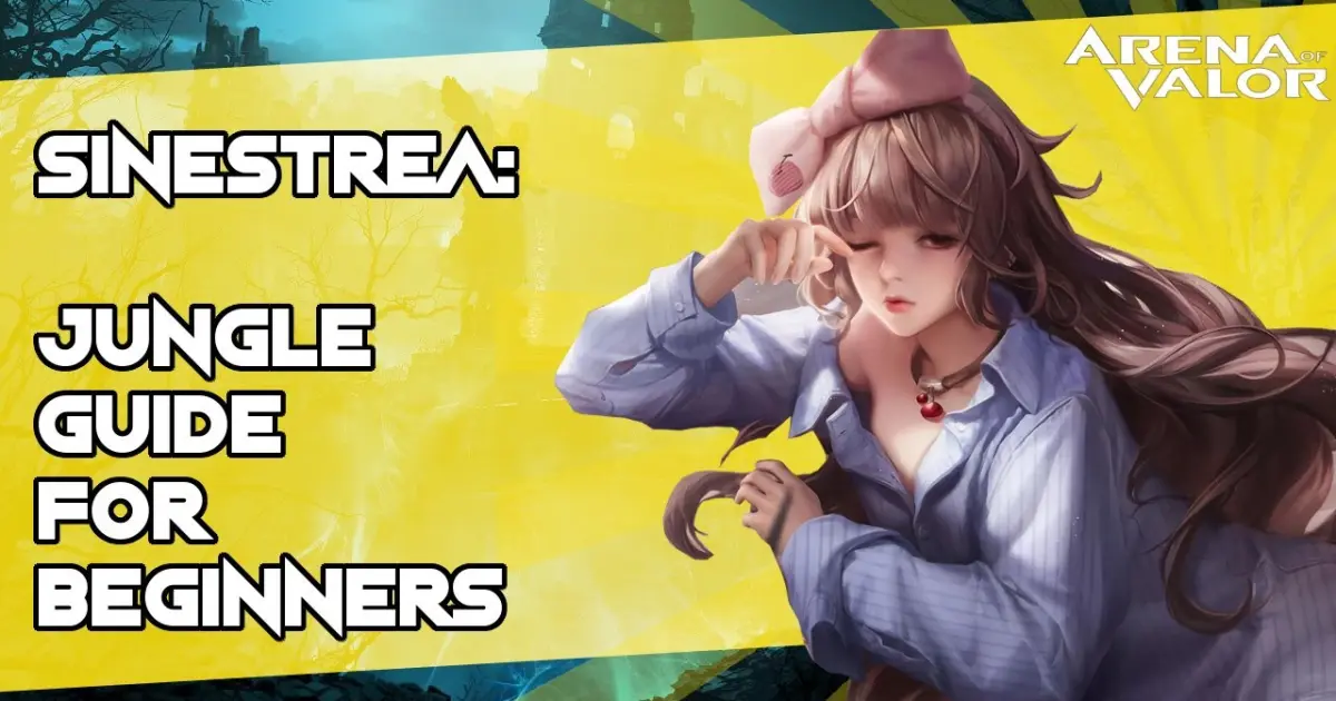 **SINESTREA: Jungle Guide for BEGINNERS** - Arena of Valor / AoV / RoV / Liên Quân Mobile / 傳說對決 ...