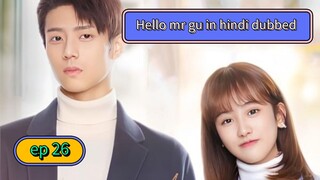 hello mr gu episode 24 in hindi dubbed - BiliBili