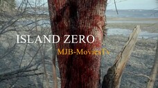 ISLAND ZERO - HORROR MOVIE TAGALOG - BiliBili