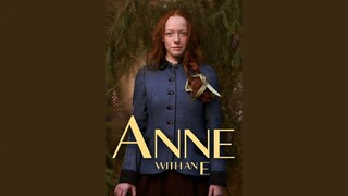 Anne with an E • Season 01 • Episode 01 - BiliBili