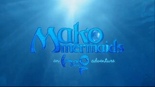 mako mermaids s1 ep 14 - BiliBili